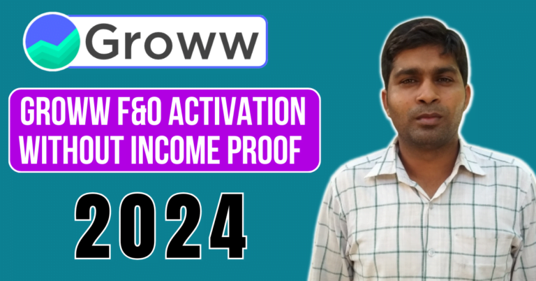 Enable F&O Trading On Groww Without Income Proof | Step-by-Step Guide
