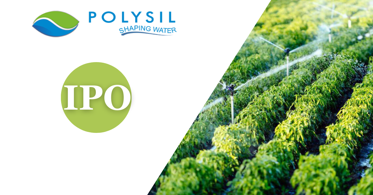 Polysil Irrigation Systems IPO Details GMP Price, Launch Date, Share ...